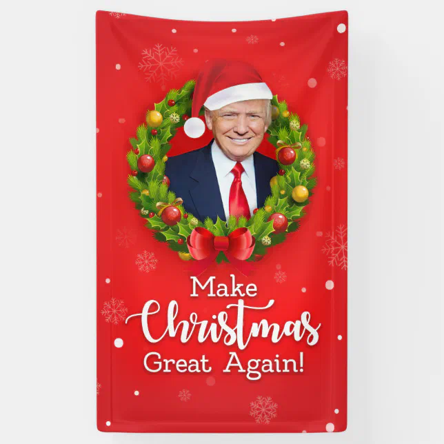 Make Christmas Great Again Trump MAGA funny gift Banner | Zazzle