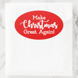 Make Christmas Great Again Trump MAGA funny gift Oval Sticker | Zazzle