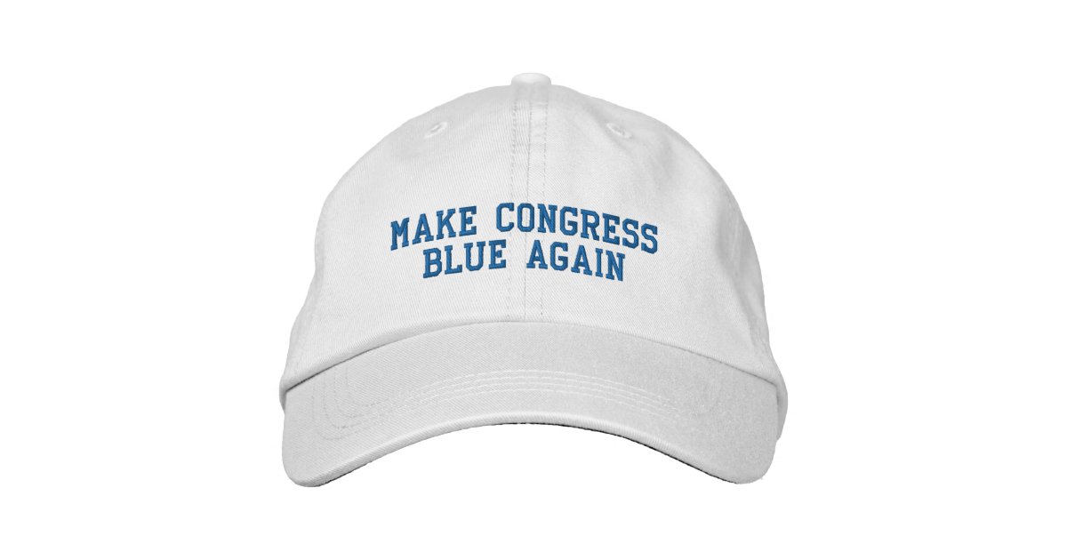 Make congress blue again blue custom text democrat embroidered baseball ...