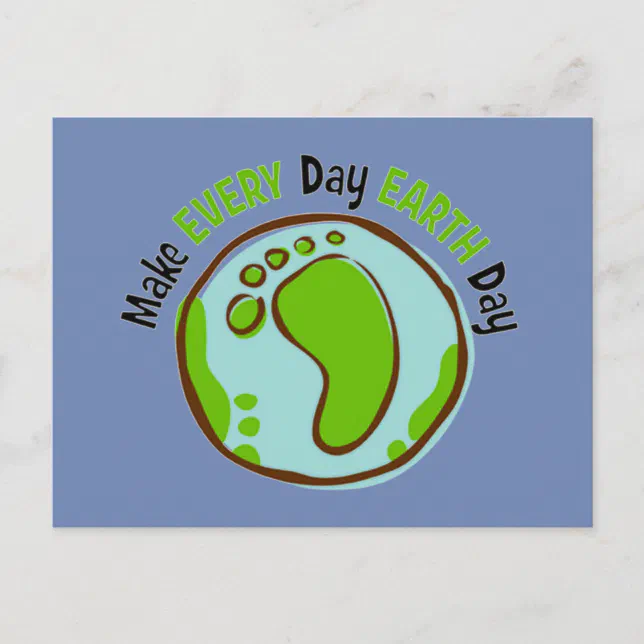 Make Everyday Earth Day Postcard | Zazzle