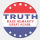 MAKE HUMANITY GREAT AGAIN CLASSIC ROUND STICKER | Zazzle