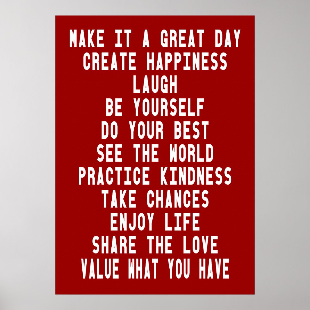 Make It A Great Day Inspirational Poster | Zazzle