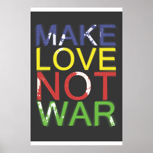 Make Love Not War Poster | Zazzle