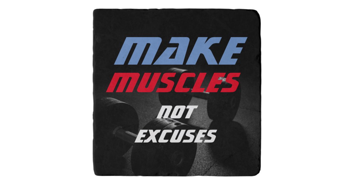 Make Muscles Bodybuilding Fitness Motivational Trivet | Zazzle
