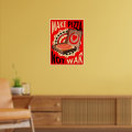 Make Pizza,Not War, Poster | Zazzle