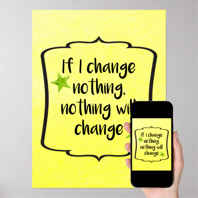 Make Positive Change Motivation Inspiration Quote Poster | Zazzle