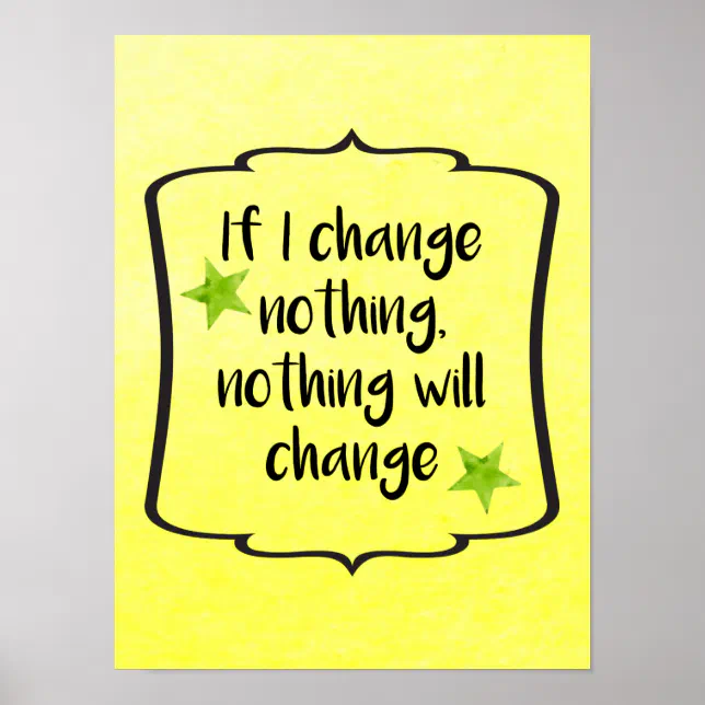 Make Positive Change Motivation Inspiration Quote Poster | Zazzle