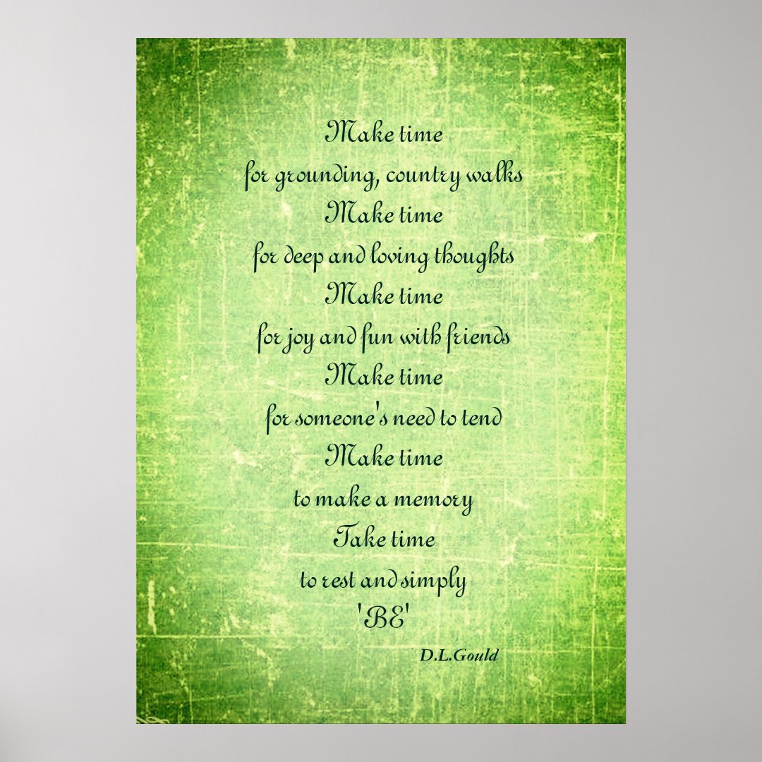 'Make time' poem art poster | Zazzle