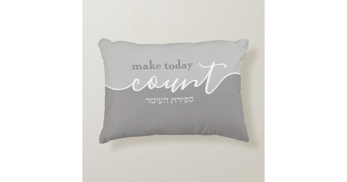 Make Today Count Shades of Gray Sefira Reminder Accent Pillow | Zazzle