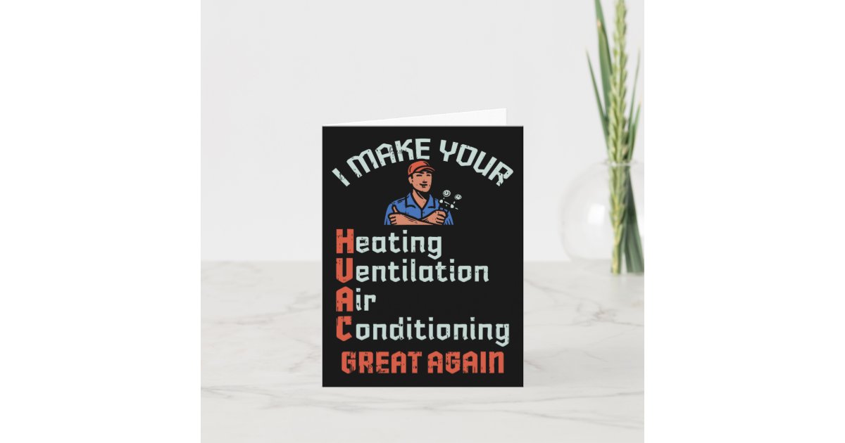 Make Your Hvac Great Again Technician Installer Jo Card | Zazzle
