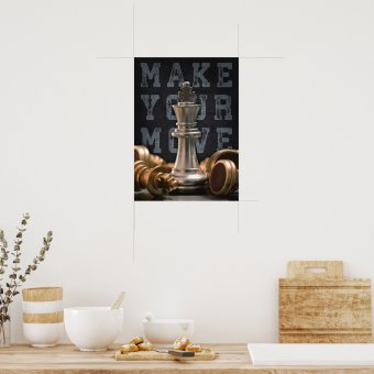 Make Your Move - Chess Board, Success Motivational Poster | Zazzle