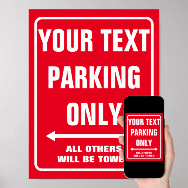 Make your own custom PARKING ONLY sign posters | Zazzle