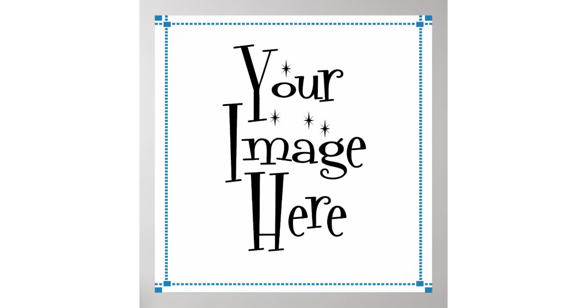 MAKE YOUR OWN CUSTOM POSTERS & PRINTS | Zazzle