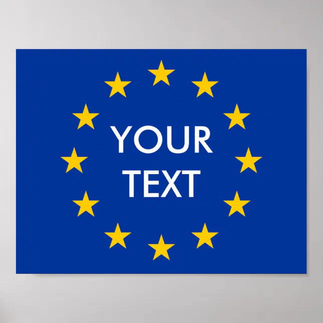Make your own EU European Union flag posters | Zazzle