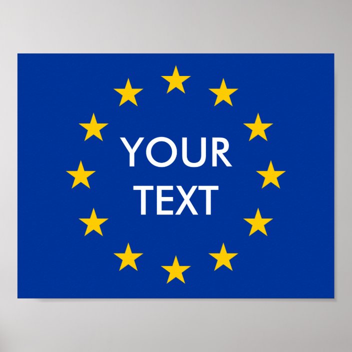 Make your own EU European Union flag posters | Zazzle.com