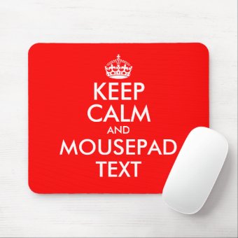 Make your own keep calm mouse pad text | Zazzle