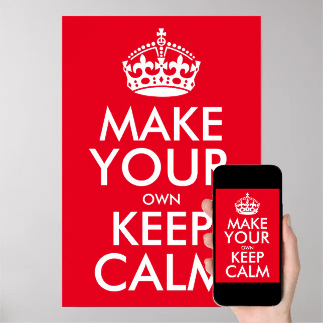 Make your own keep calm poster | Zazzle