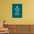 Make Your Own Keep Calm Poster (Template) | Zazzle