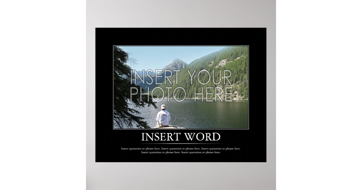 Make Your Own Motivational Poster | Zazzle