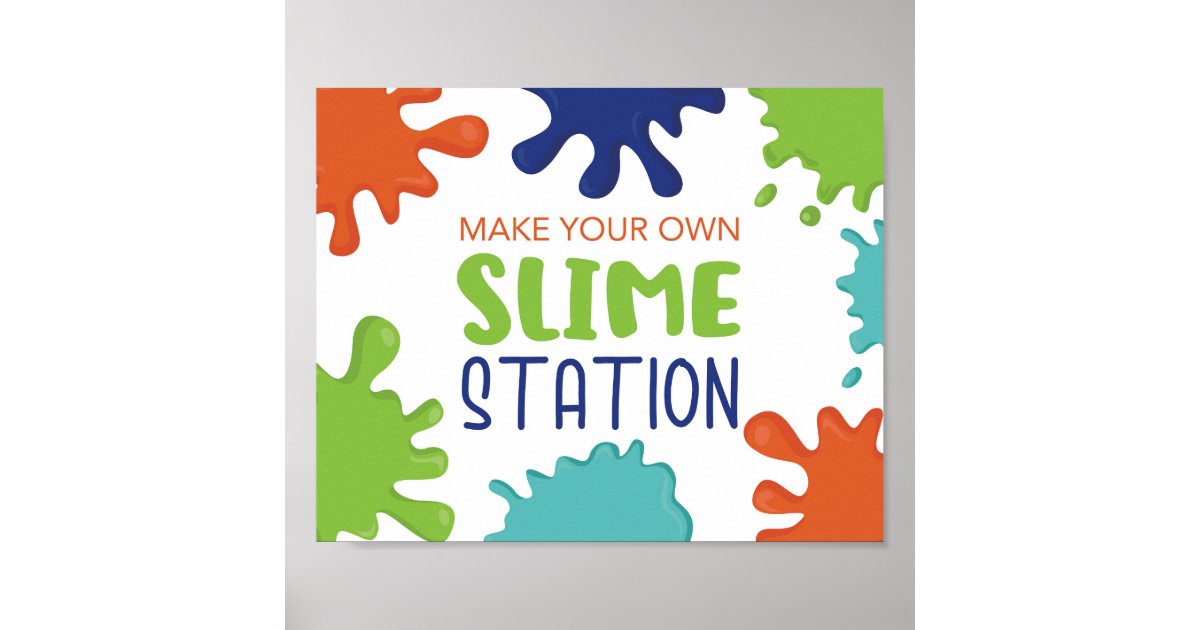 Make your own slime sign for slime birthday | Zazzle