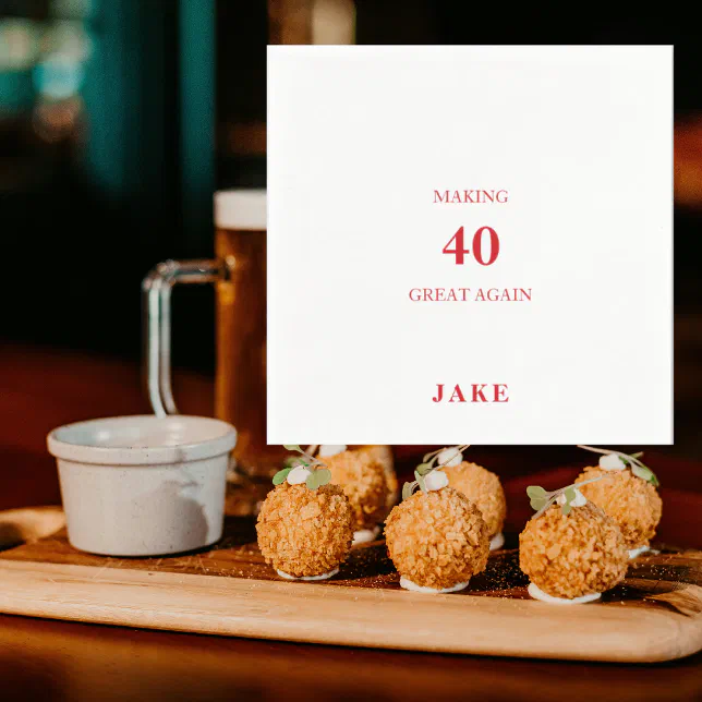 Making 40 Great Again Red Text Birthday Party Napkins | Zazzle
