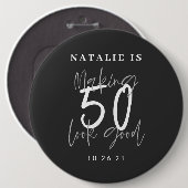 Making 50 look good age birthday personalized button | Zazzle
