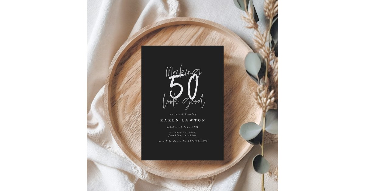 Making 50 look good birthday invitation | Zazzle