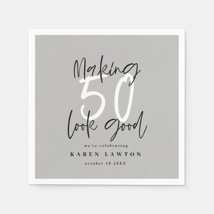 Making 50 look good birthday party napkins | Zazzle