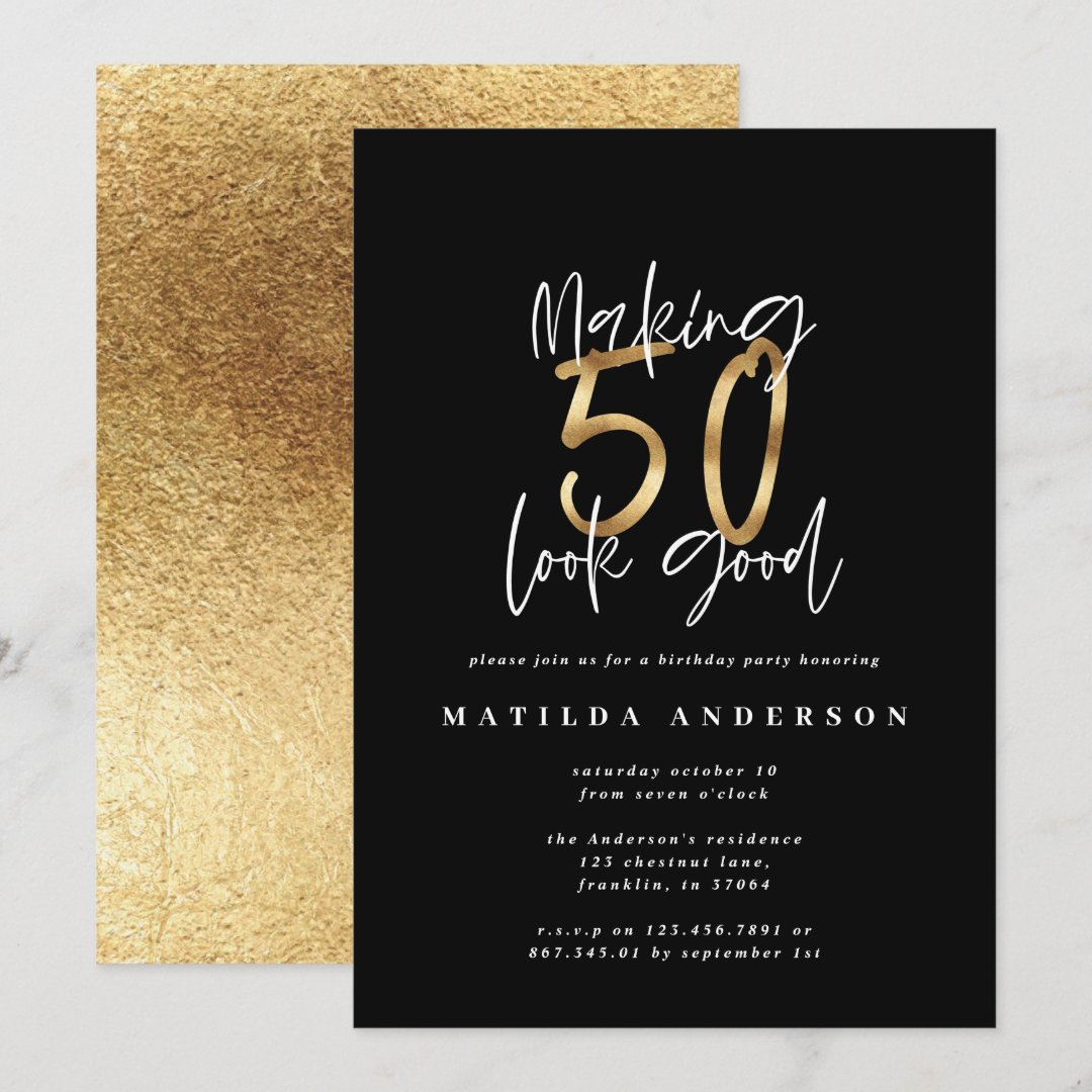 Making 50 look good gold birthday invitation | Zazzle
