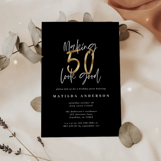 Making 50 look good gold birthday invitation | Zazzle