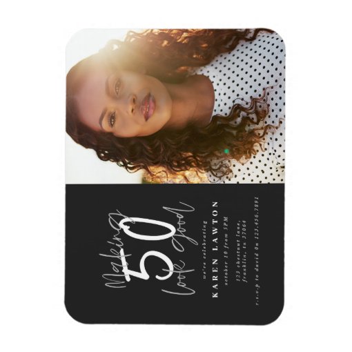 Making 50 look good photo birthday invitation magnet | Zazzle
