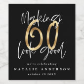 Making 60 look good gold birthday celebration wine label | Zazzle