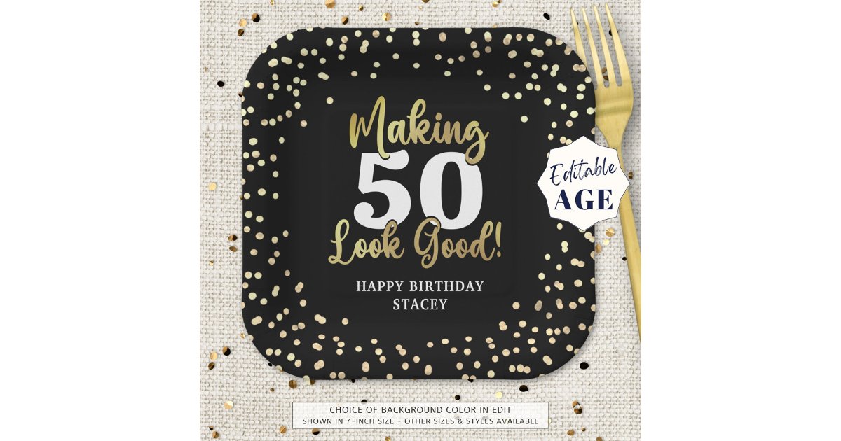 Making AGE Look Good Black Gold Birthday Paper Plates | Zazzle