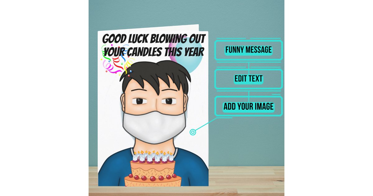 Male Blowing Out Candles with Mask Funny Birthday Card | Zazzle