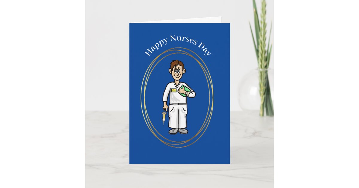 Male Nurse Nurses Day Card | Zazzle