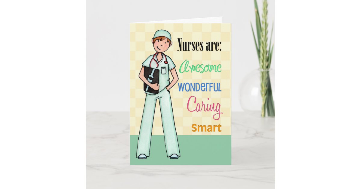 Male Nurses Are Awesome - Nurses Day Card | Zazzle