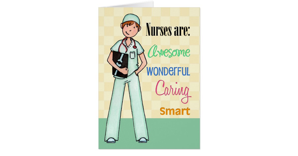 Male Nurses Are Awesome - Nurses Day Card | Zazzle.com