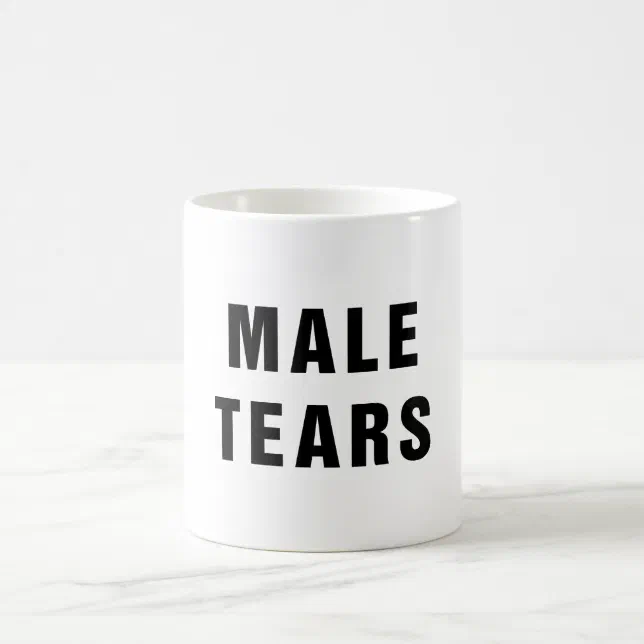 Male Tears Classic Mug | Zazzle