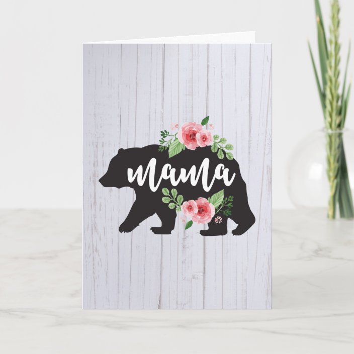 Mama Bear Elegant Rustic Floral Flowers Mom Card | Zazzle.com