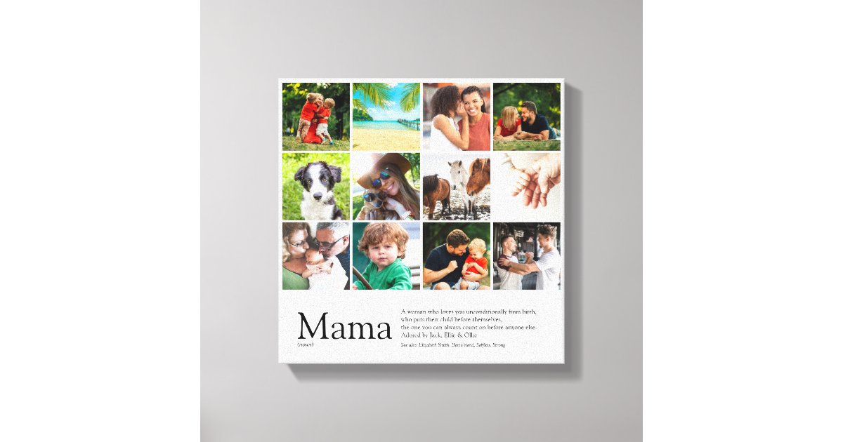 Mama Definition Quote Photo Collage Canvas Print | Zazzle