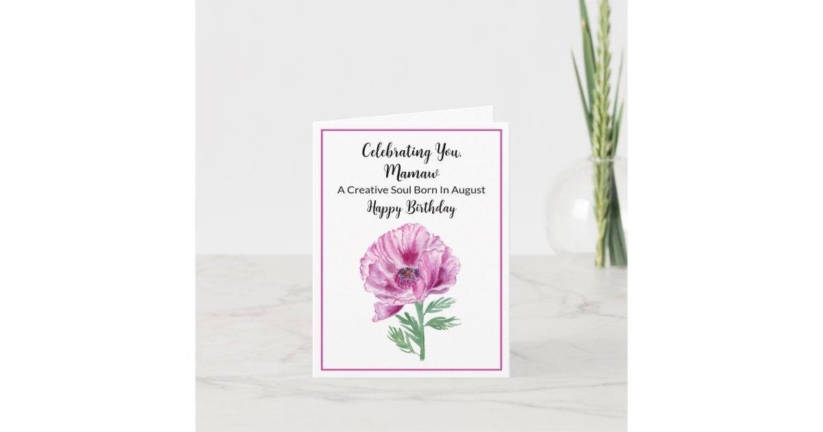 Mamaw Happy August Birthday Purple Poppy Card | Zazzle