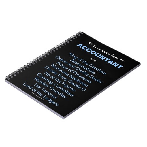 Man Accountant Add A Name Funny & Silly Job Titles Notebook | Zazzle