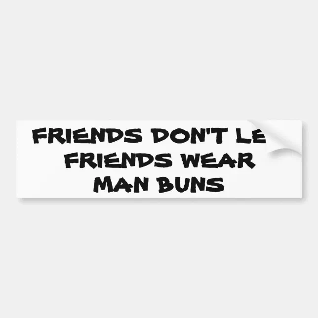Man Bun Intervention Bumper Sticker | Zazzle