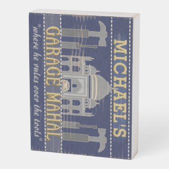 Man Cave Funny Garage Mahal Tools | Custom Name Wooden Box Sign | Zazzle