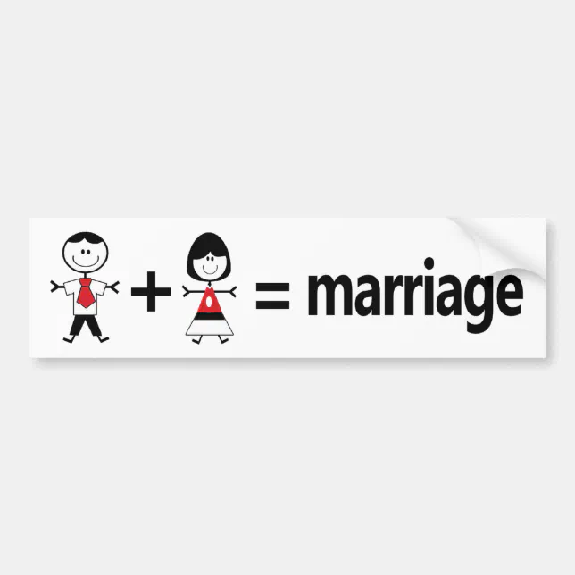 Man Plus Woman Equals Marriage Bumper Sticker | Zazzle