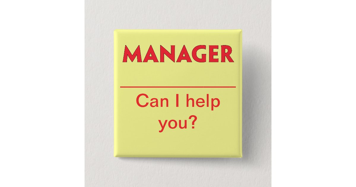 Manager Name Badge Button | Zazzle