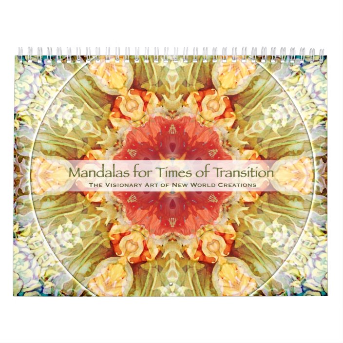 Mandalas for Times of Transition Calendar | Zazzle.com