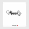 Mandy Name - Handwritten Calligraphy Sticker | Zazzle