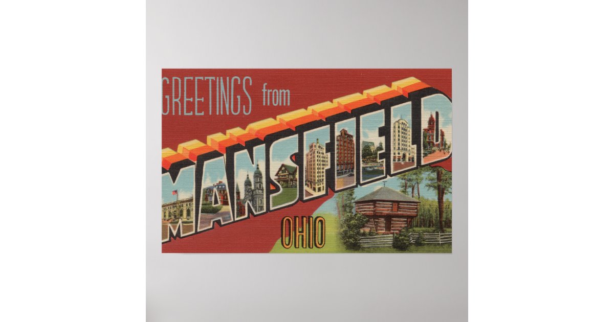 Mansfield, Ohio - Large Letter Scenes Poster | Zazzle