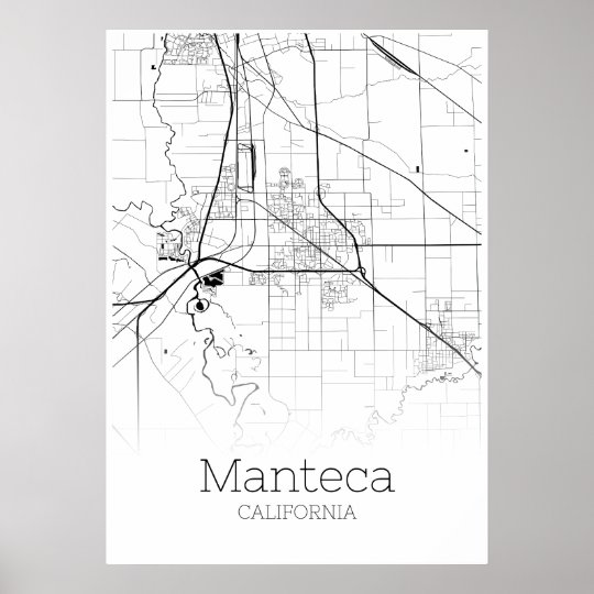 Manteca Map - California - City Map Poster | Zazzle.com